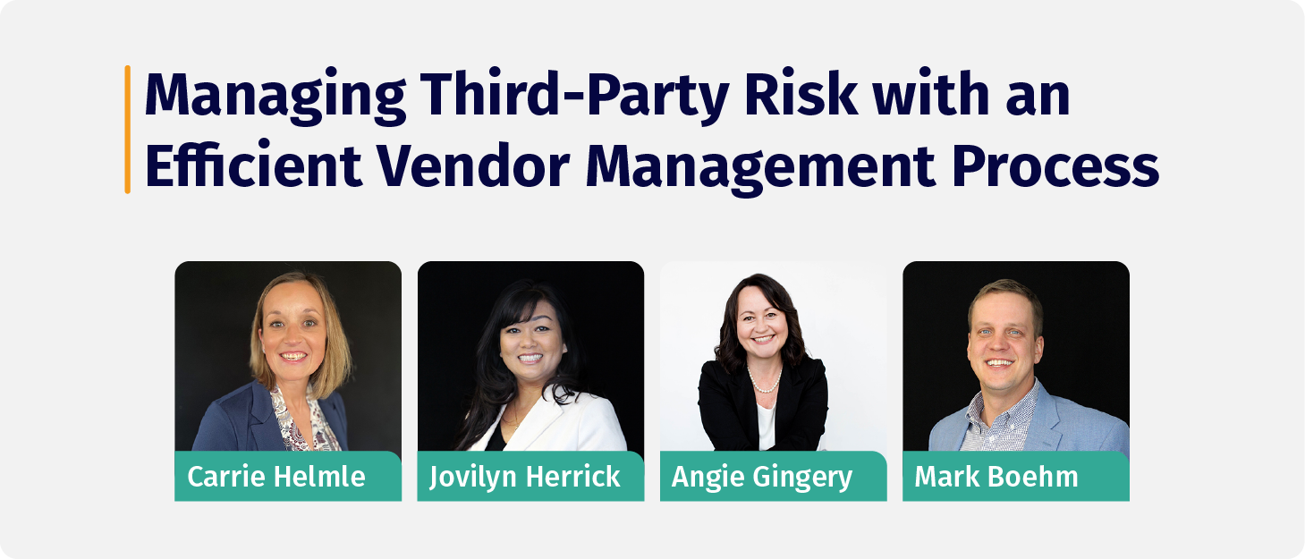 Managing Third-Party Risks With a Vendor Process | Webinar